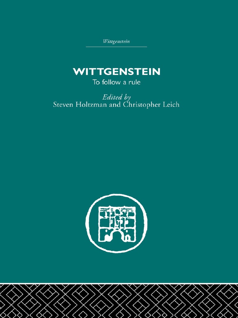 Wittgenstein To Follow A Rule by Steven Holtzman, Christopher Leich ...