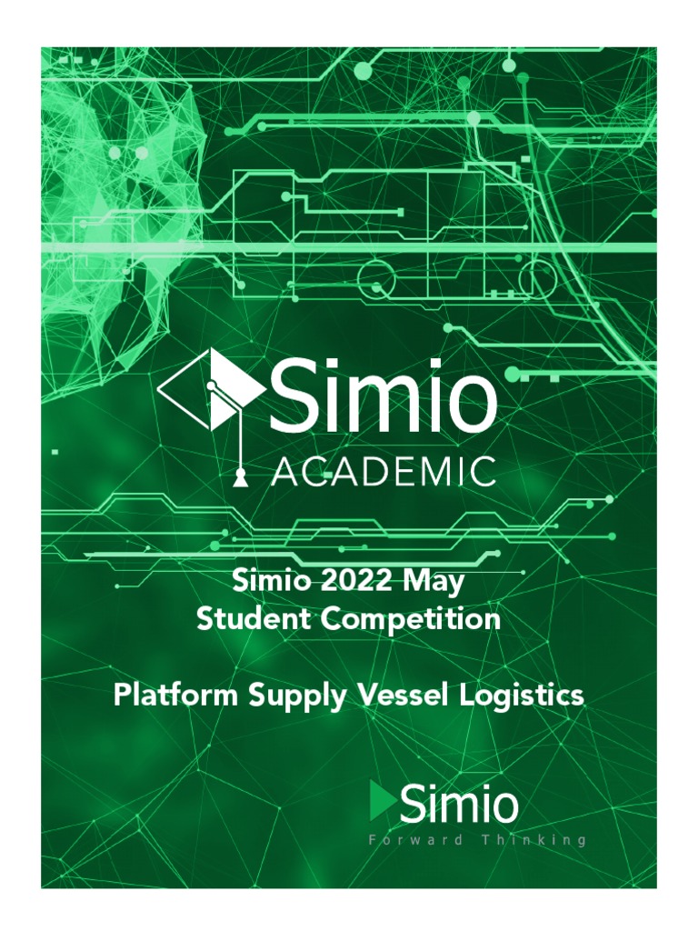 Simio 2022 May Student Competition Platform Supply Vessel Logistics | PDF | Casing (Borehole ...