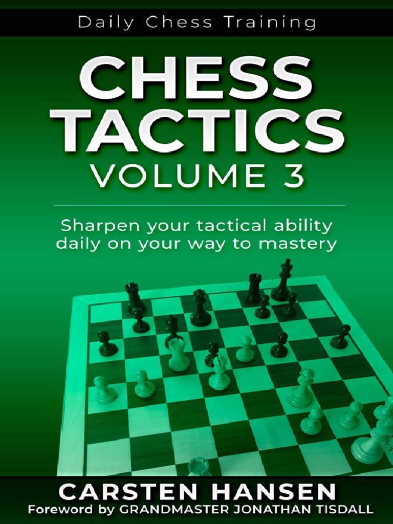 Chess Tactics - Vol 3: Daily Chess Training, #3 | PDF | Chess | Books