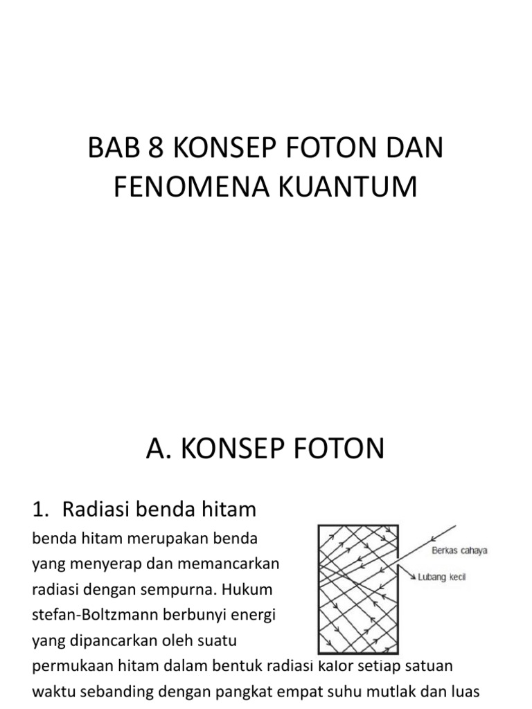 Bab 8 Konsep Foton Dan Fenomena Kuantum | PDF