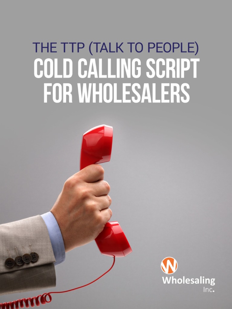 The Cold Calling Script That Generates Millions in Wholesaling Profits ...