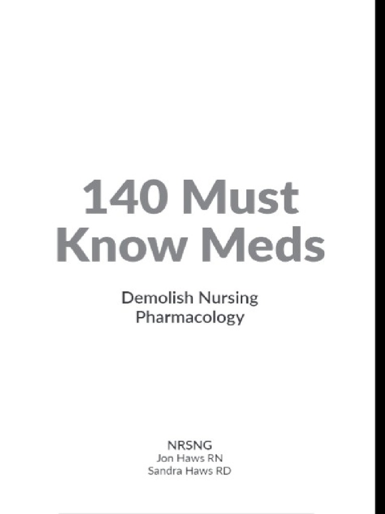 140 Must Knows Meds | PDF