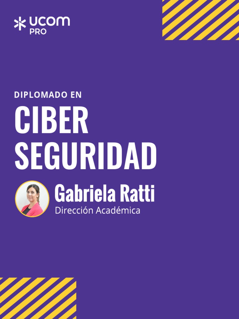 Diplomado en Ciberseguridad UCOM 2022 | PDF Diplomado en Ciberseguridad UCOM 2022 | PDF