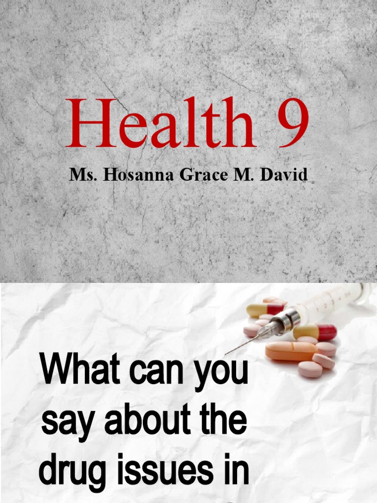 Grade 9 Health (Autosaved) | PDF | Substance Abuse | Psychoactive Drugs