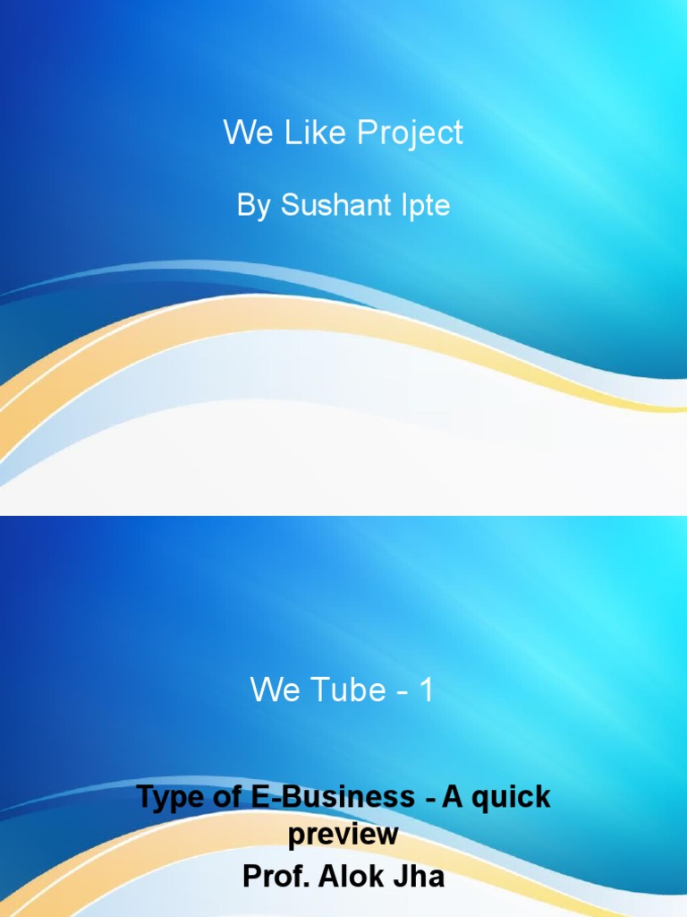 We Like Project: by Sushant Ipte | PDF