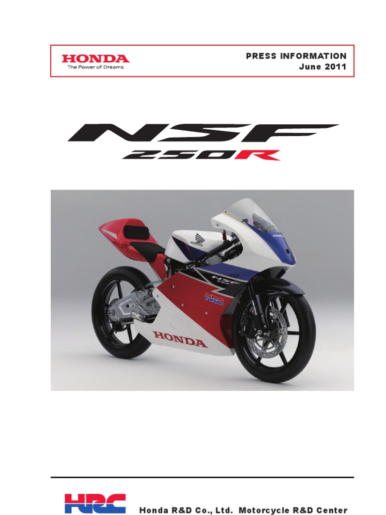 NSF250R PRESS INFORMATION | PDF | Piston | Internal Combustion Engine