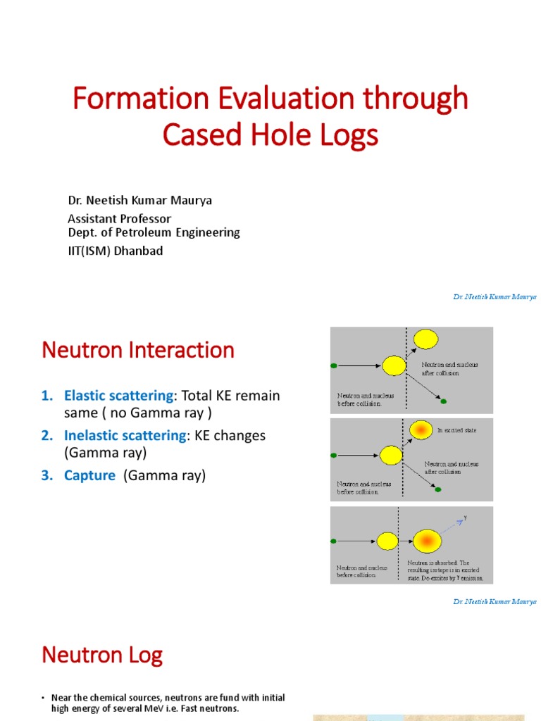 Fromation Evaluation-Through Cased Hole Logging-Final | PDF | Neutron ...