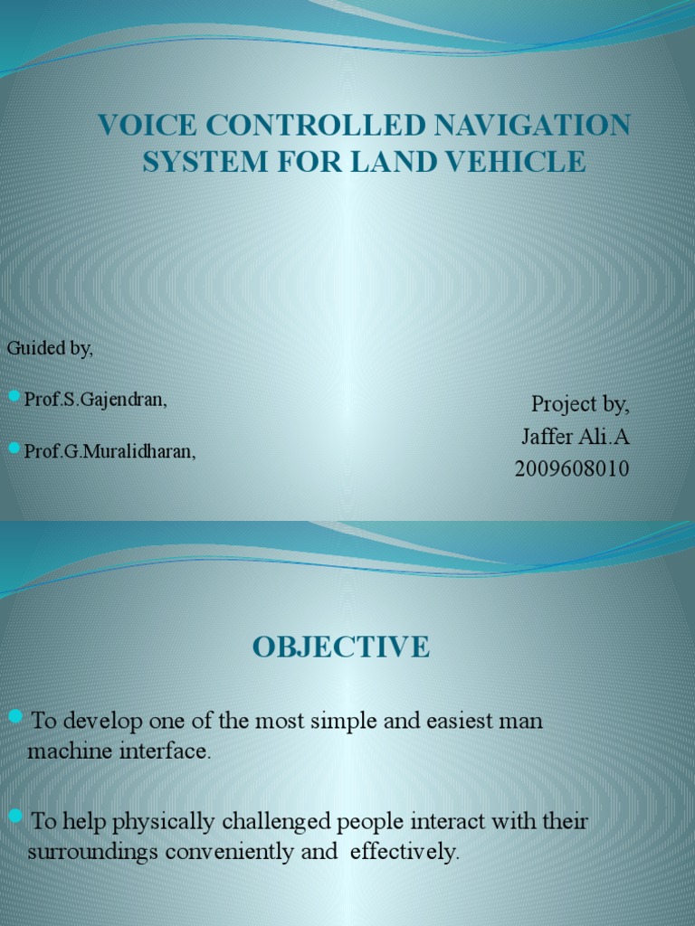 Voice Controlled Navigation System for Land Vehicles: Design and ...