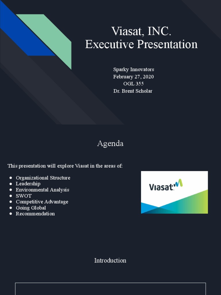 Ogl 355 Module 6 Team Sparky Innovators Viasat Executive Presentation | PDF