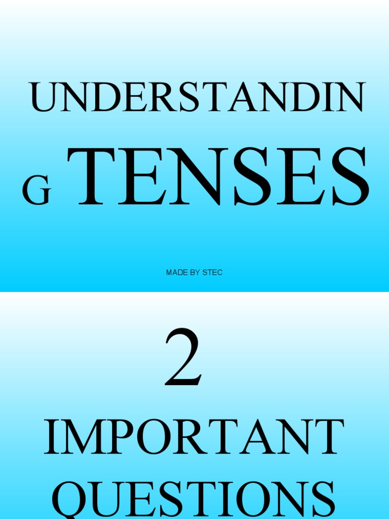 Understanding English Tenses Guide | PDF