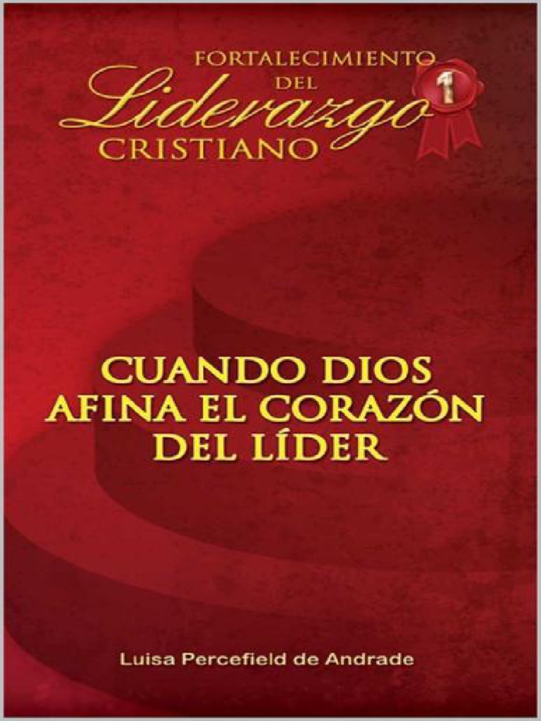 Cuando Dios Afina El Corazon Del Lider (Fo - Luisa Percefield de ...