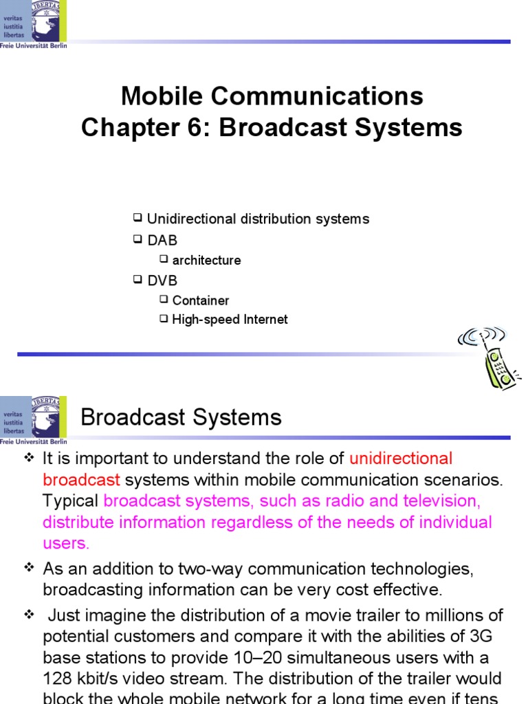Mobile Communications Chapter 6: Broadcast Systems: Unidirectional ...