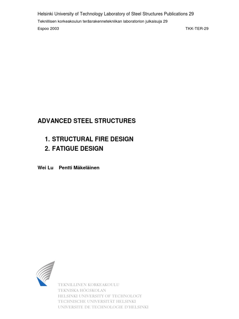 Book - Advanced Steel Structures, Fire and Fatigue Design - by W Lu ...