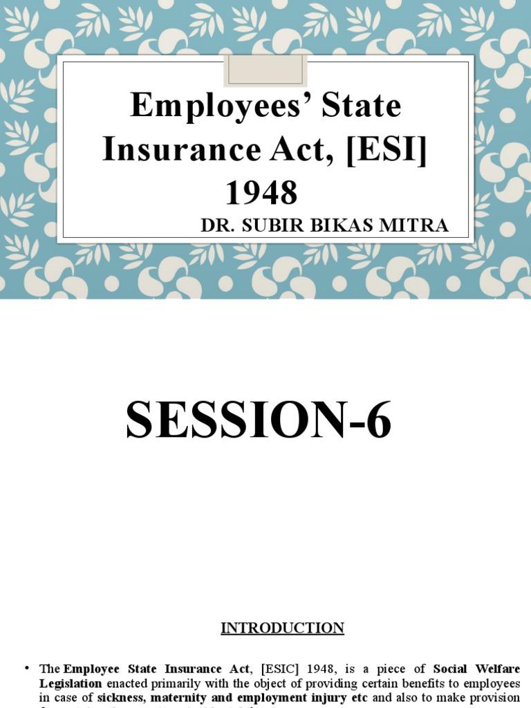 Overview of Key Provisions and Benefits of the Employees' State ...