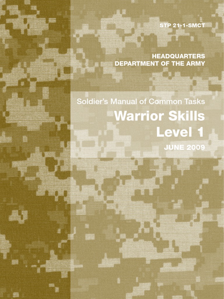US Army - Soldier's Manual of Common Tasks - Warrior Skills Level 1 ...