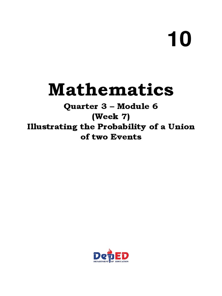 Math 10 q3 Week 7 Module 6 Illustrates The Probability of A Union of ...