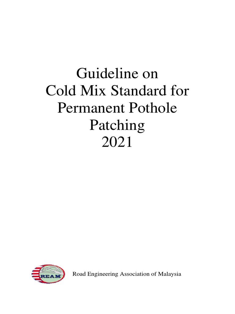Draft - REAM Cold Mix Standard For Permanent Pothole Patching Nov 2021 ...