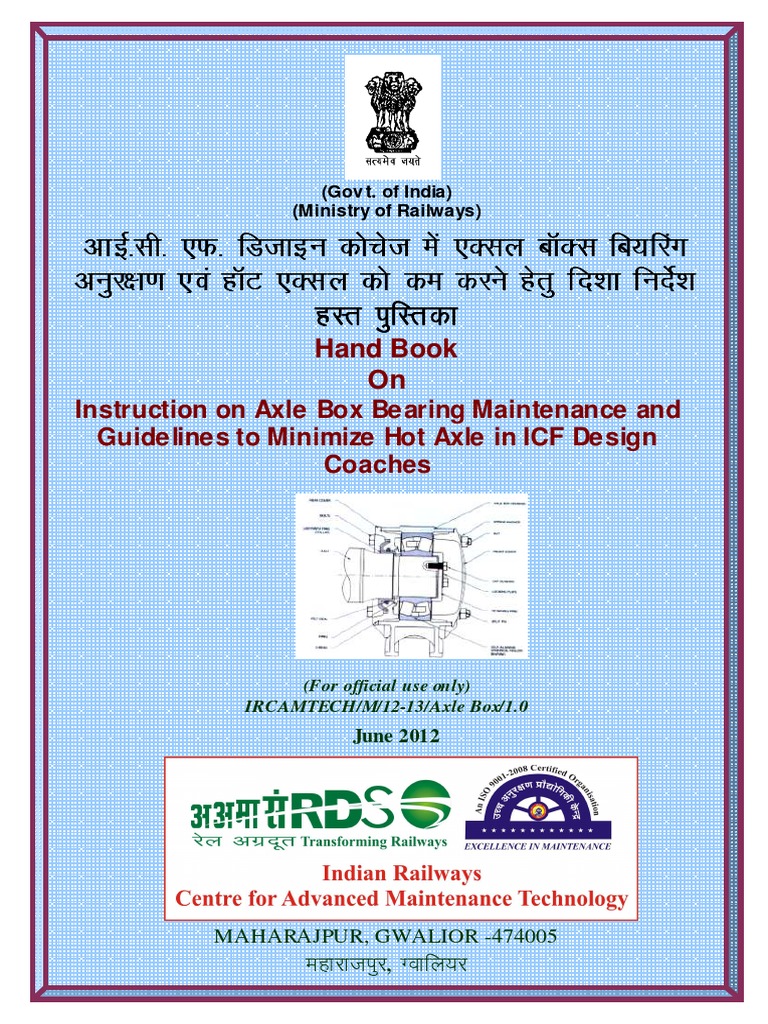 Axle Box Bearing Maintenance and Guidelines To Minimize Hot Axle in ICF ...