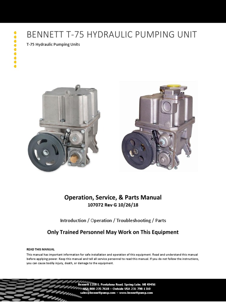 Bennett T-75 Hydraulic Pumping Unit: Operation, Service, & Parts Manual ...