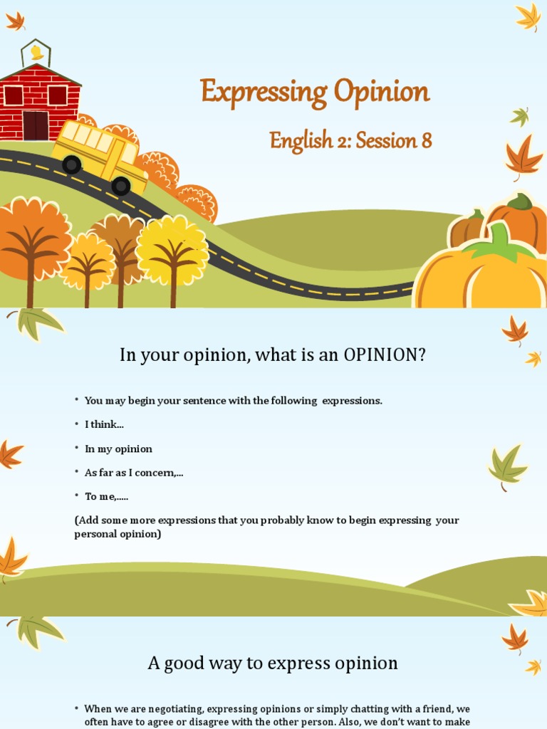 Session8-ExpressingOpinion PPTX | PDF
