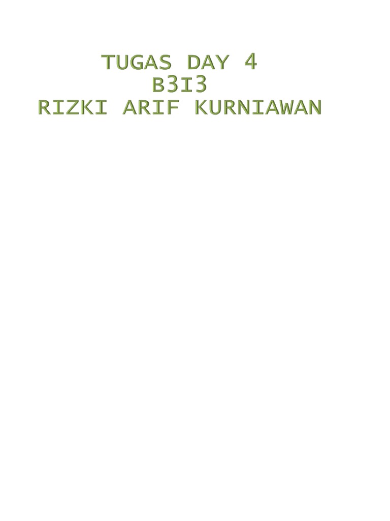 Tugas Day 4 - B3i3 - Skrip Rizki Arif Kurniawan | PDF