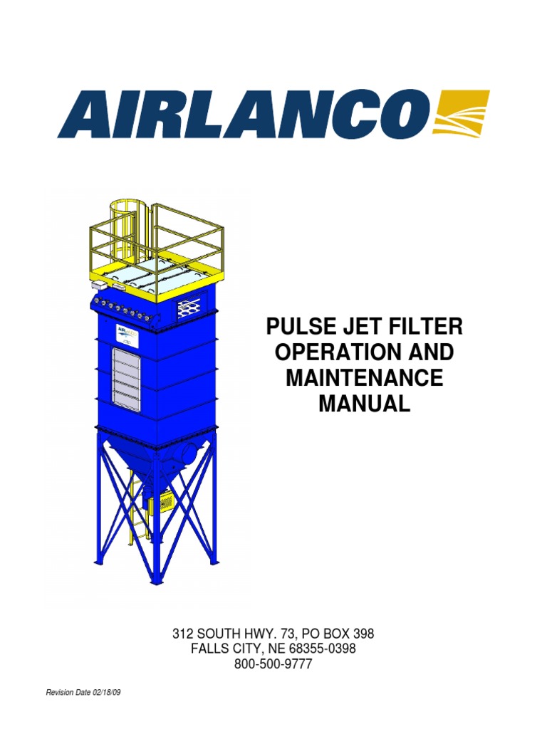 Pulse Jet Filter Operation and Maintenance Manual: 312 SOUTH HWY. 73 ...