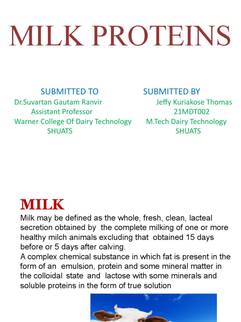 Assignment 2 Milk Proteins Jeffy Kuriakose Thomas 21mdt002 Mtech Dairy ...