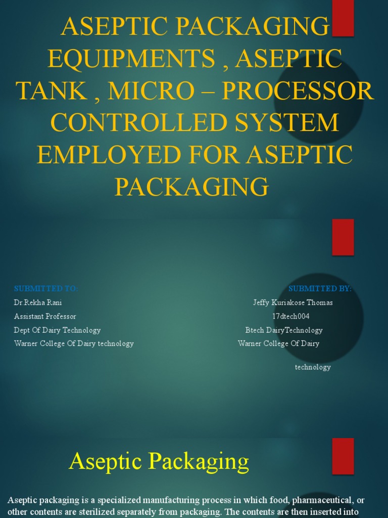 ASEPTIC PACKAGING EQUIPMENT & PROCESSES | PDF | Sterilization ...
