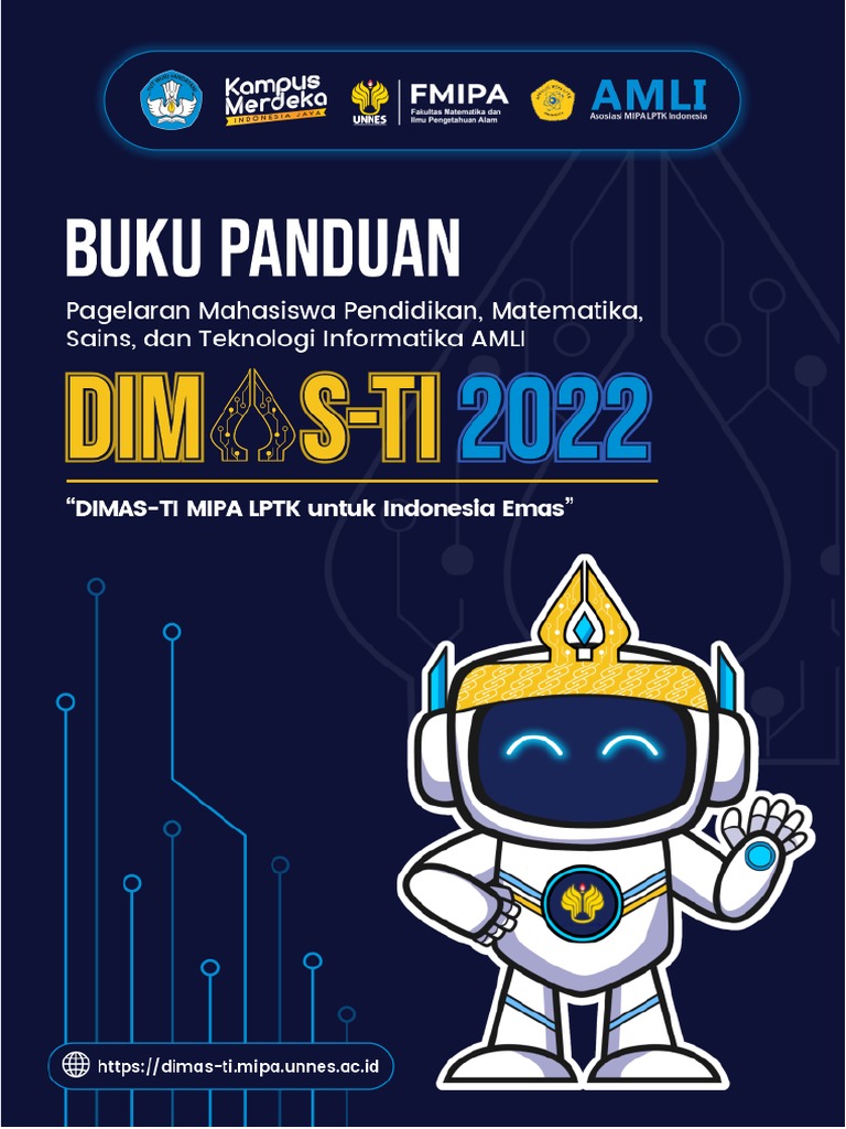 Buku Panduan Pagelaran Mahasiswa DIMAS TI 2022 FMIPA UNNES | PDF