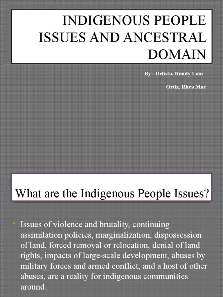 Indigenous People Issues and Ancestral Domain | PDF | Social Science | Law