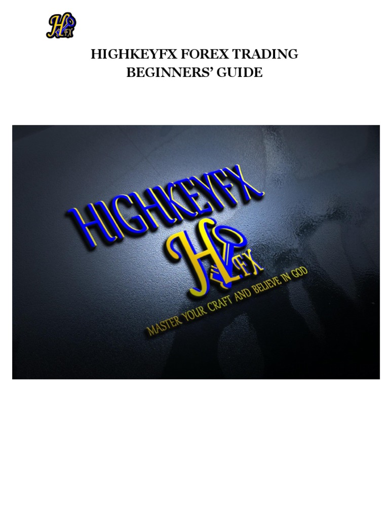 Highkeyfx Beginners Guide To Forex Trading | PDF | Foreign Exchange ...
