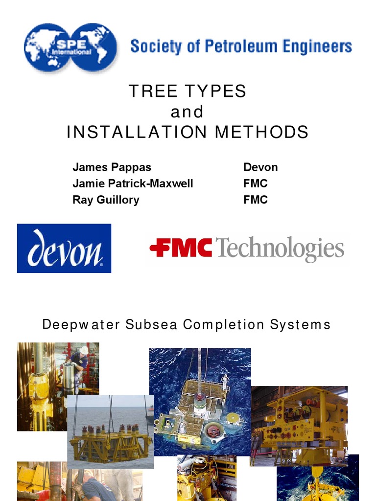 Tree Types & Installation Methods | PDF | Subsea (Technology) | Pipe ...