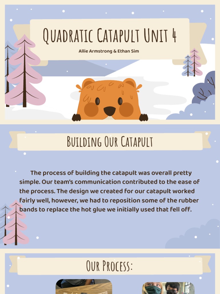 Quadratic Catapult Unit 4 Assesment - Allie and Ethan | PDF | Quadratic ...