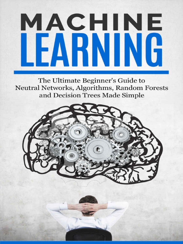 Roberts Ryan Machine Learning The Ultimate Beginners Guide F | PDF ...