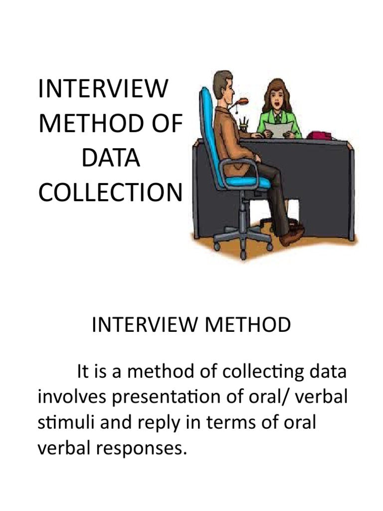 Interview Method of Data Collection | PDF | Interview | Psychological ...
