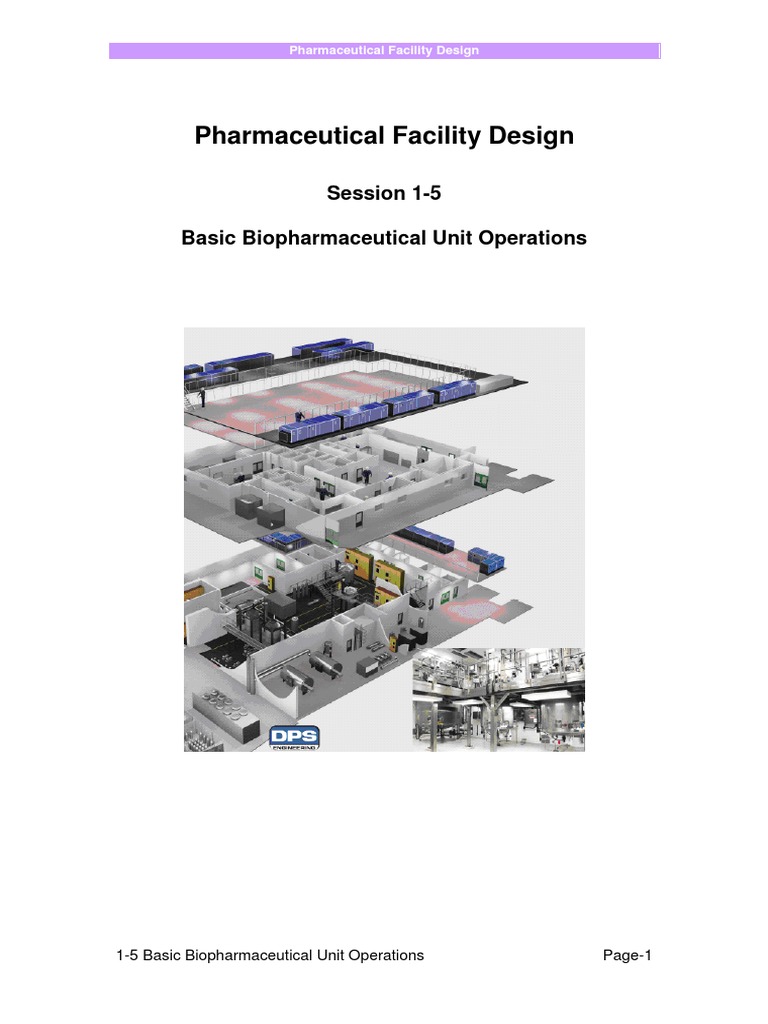 Week 1 - Topic 5 - 1-5 Basic Biopharmaceutical Unit Operations | PDF ...