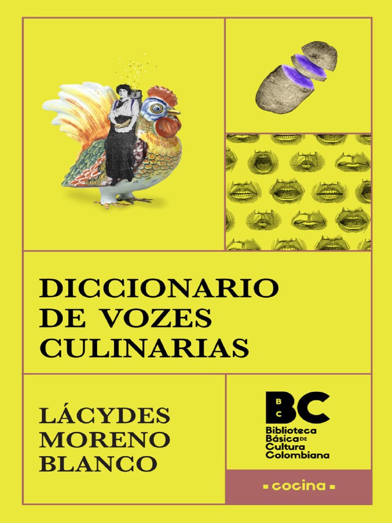 Diccionario de Vozes Culinarias by Lácydes Moreno Blanco | PDF