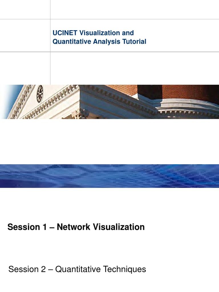 UCINET Visualization and Quantitative Analysis Tutorial | PDF | Regression Analysis | Computing