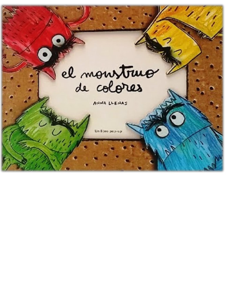 EL MONSTRUO DE COLORES - Anna Llenas | PDF