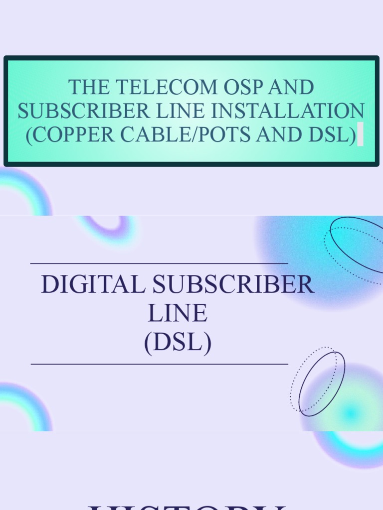 A Comprehensive Overview of Digital Subscriber Line (DSL) Technology ...