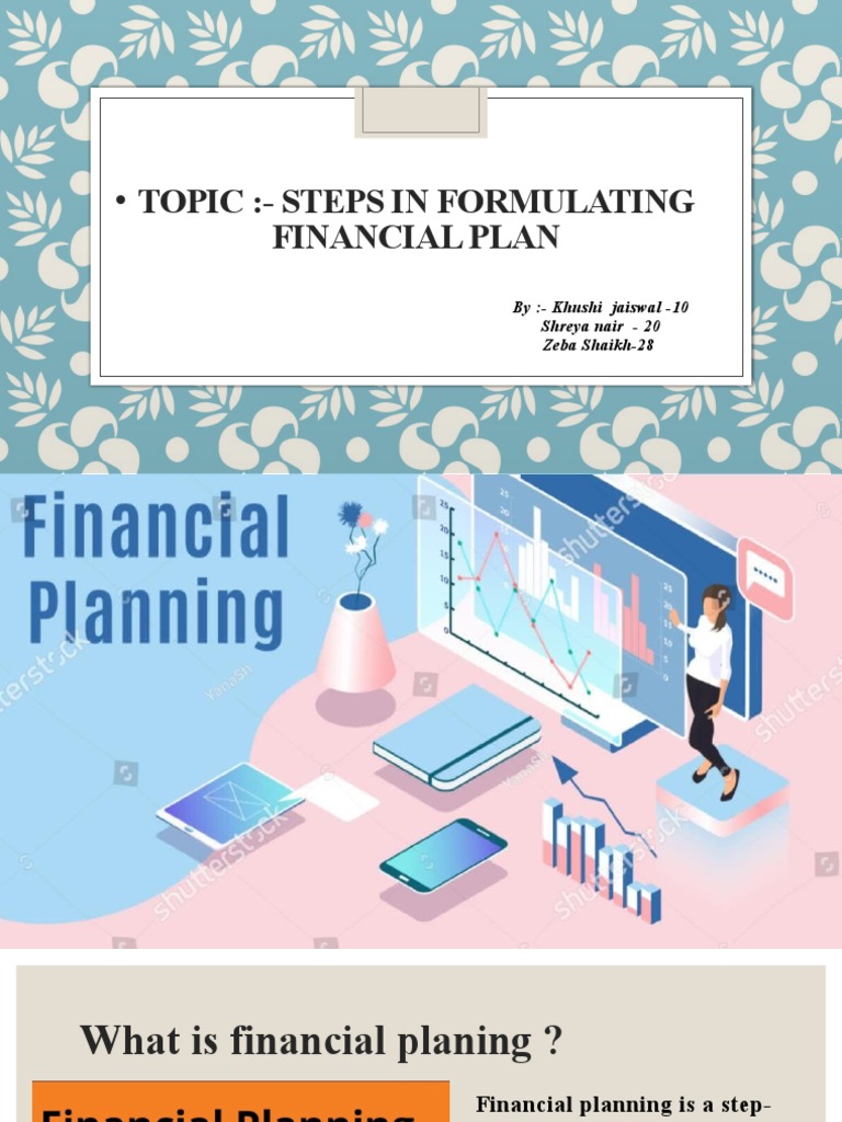 Topic:-Steps in Formulating: Financial Plan | PDF | Risk | Financial Plan