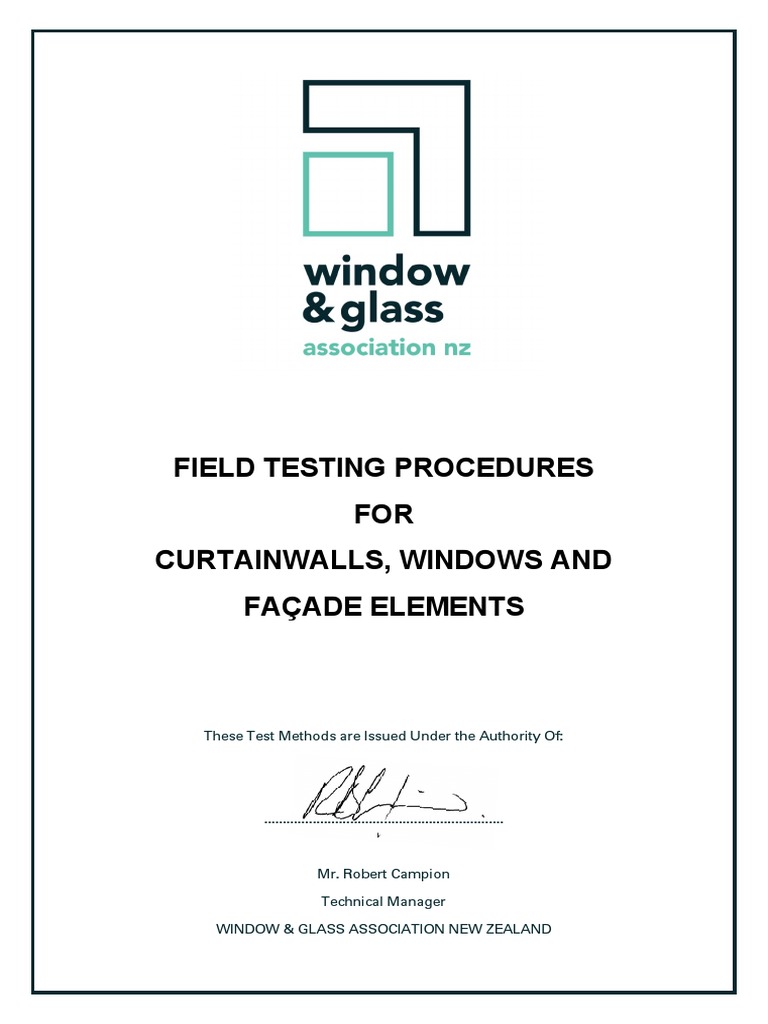 Field Testing Procedures FOR Curtainwalls, Windows and Façade Elements ...
