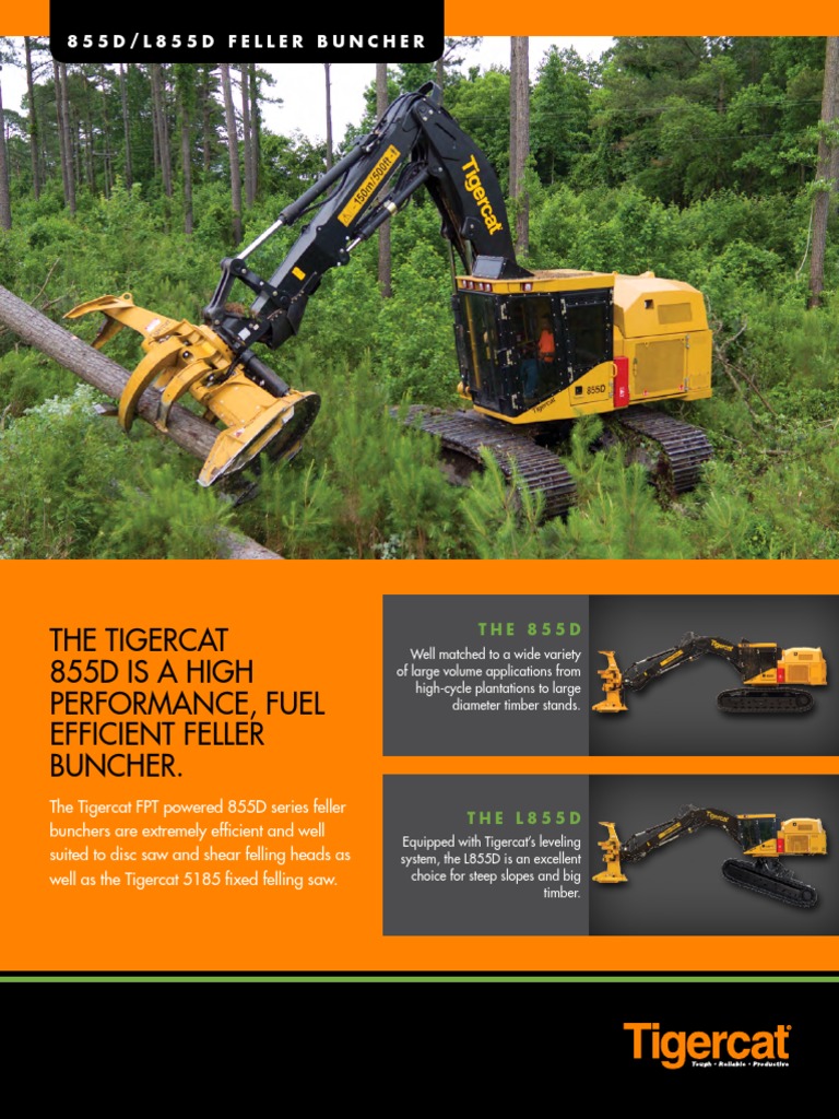 The Tigercat 855D Is A High Performance, Fuel Efficient Feller Buncher ...