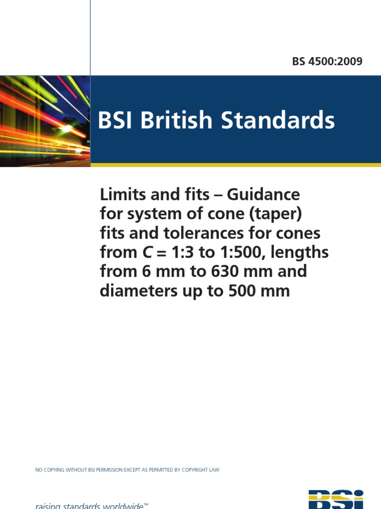 BS_4500-2009_¹«²îºÍÅäºÏ.×¶ÐÎÅäºÏÏµÍ³ºÍ´ÓC=13µ½1500,³¤¶È´Ó6mmµ½630mmÖ±¾ ...
