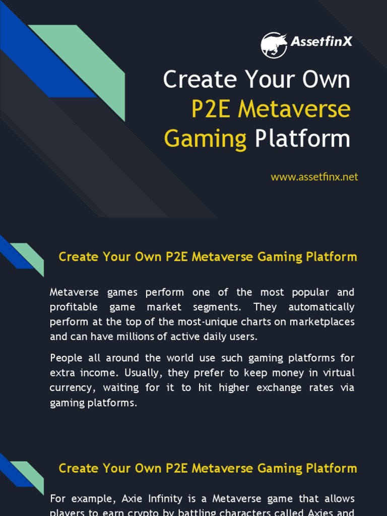 Create Your Own P2E Metaverse Gaming Platform | PDF | Cyberspace ...