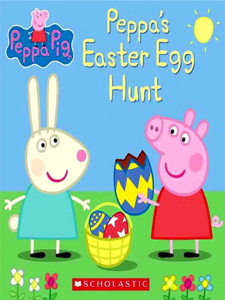 Peppa 39 S Easter Egg Hunt | PDF