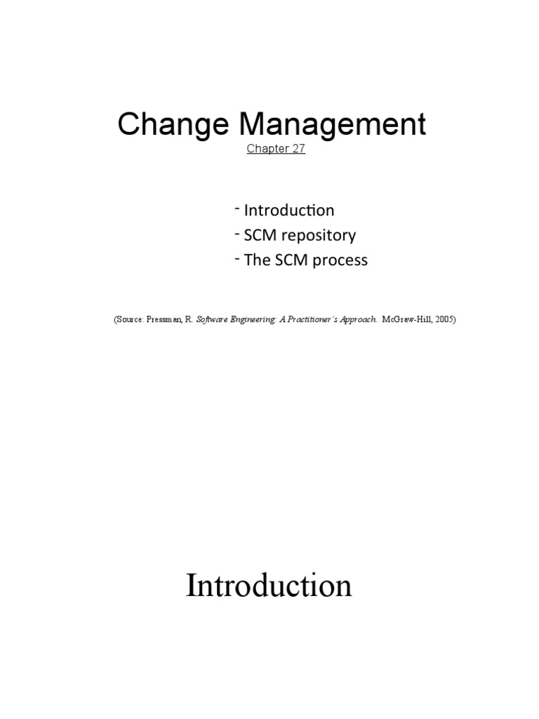 Change Management: - Introduction - SCM Repository - The SCM Process | PDF | Version Control ...