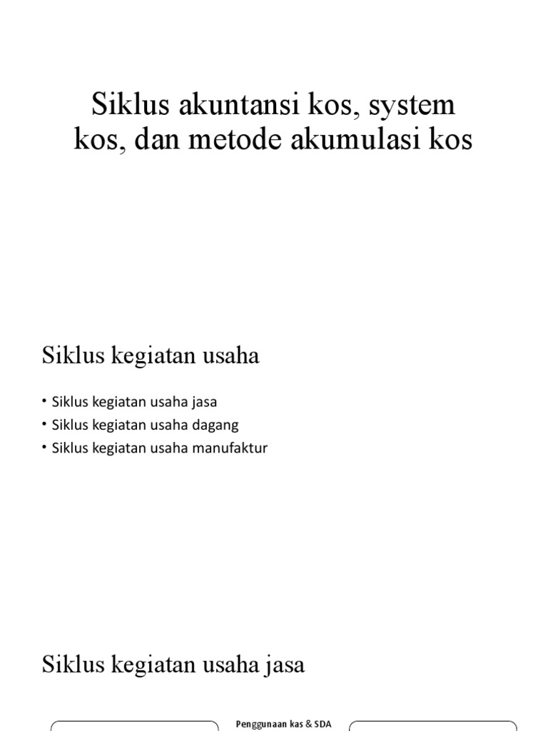 Siklus Akuntansi Kos, System Kos, Dan Metode Akumulasi Kos | PDF
