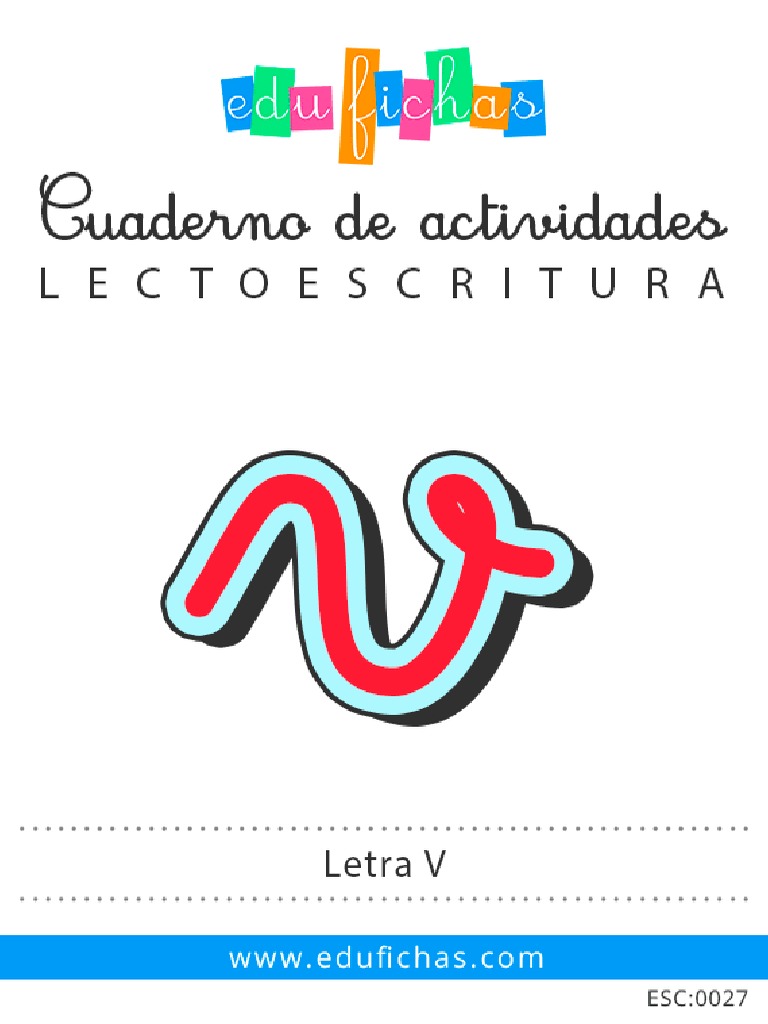 ESC027 Letra V Lectoescritura Edufichas | PDF