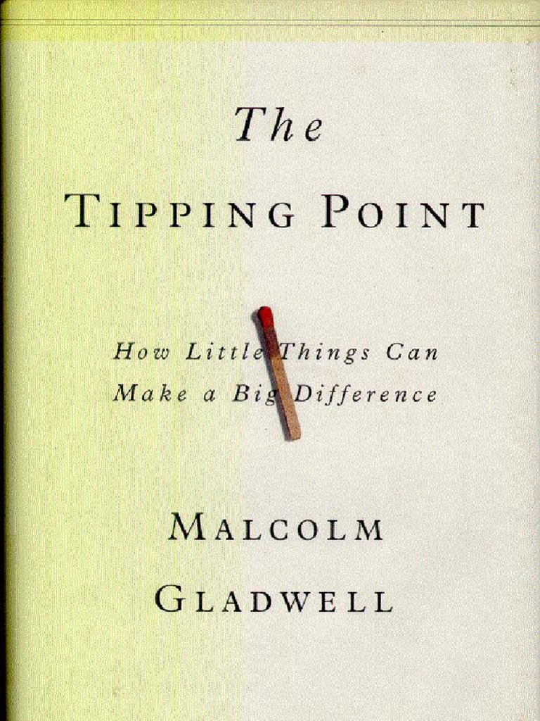 Gladwell, Malcolm - The Tipping Point | PDF